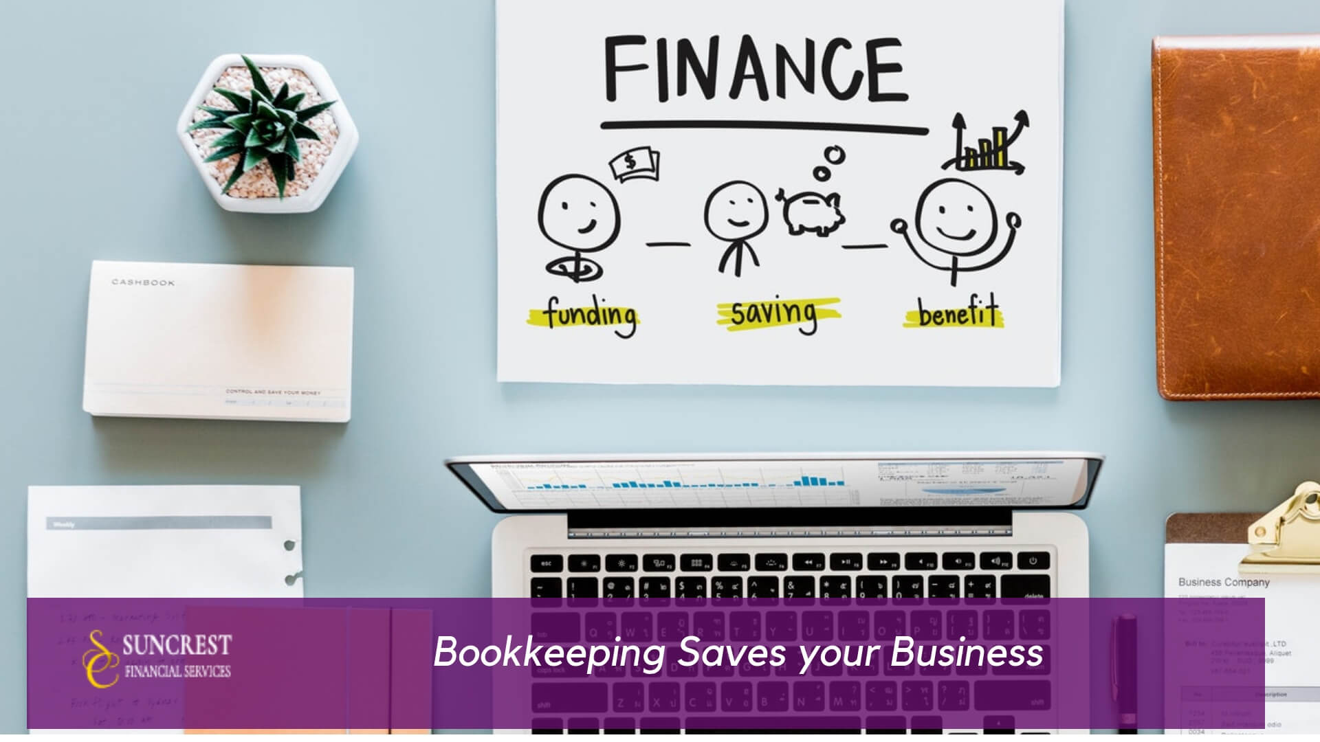 3 Ways Book keeping will save your business - Suncrest Financial ...